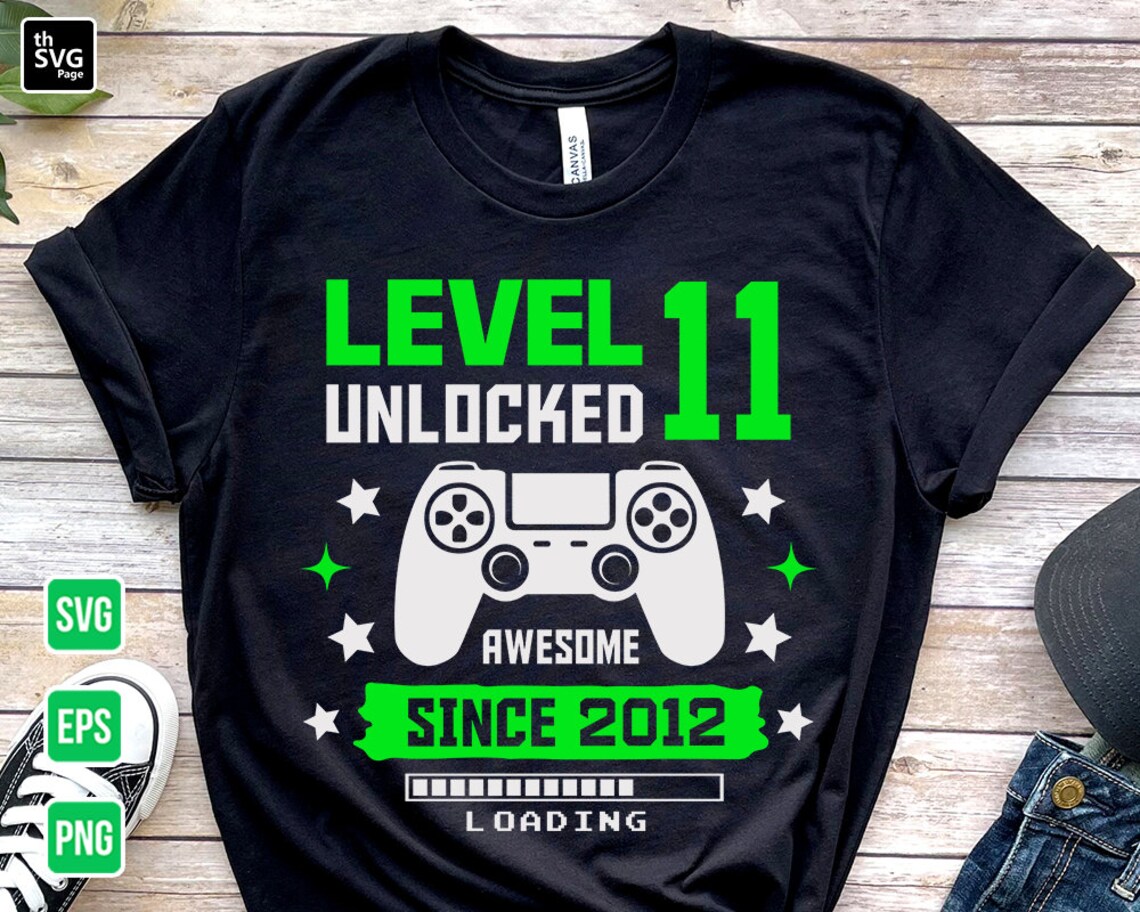 Level 11 Unlocked SVG Boy Gamer Shirt Unlocked SVG 11th - Etsy