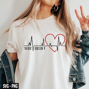 The Beat Goes on Svg, Heartbeat Svg, Pulse Svg, Heart Warrior Svg, I ...