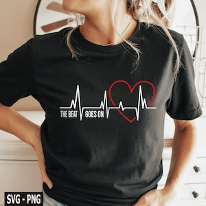 The Beat Goes on Svg, Heartbeat Svg, Pulse Svg, Heart Warrior Svg, I ...