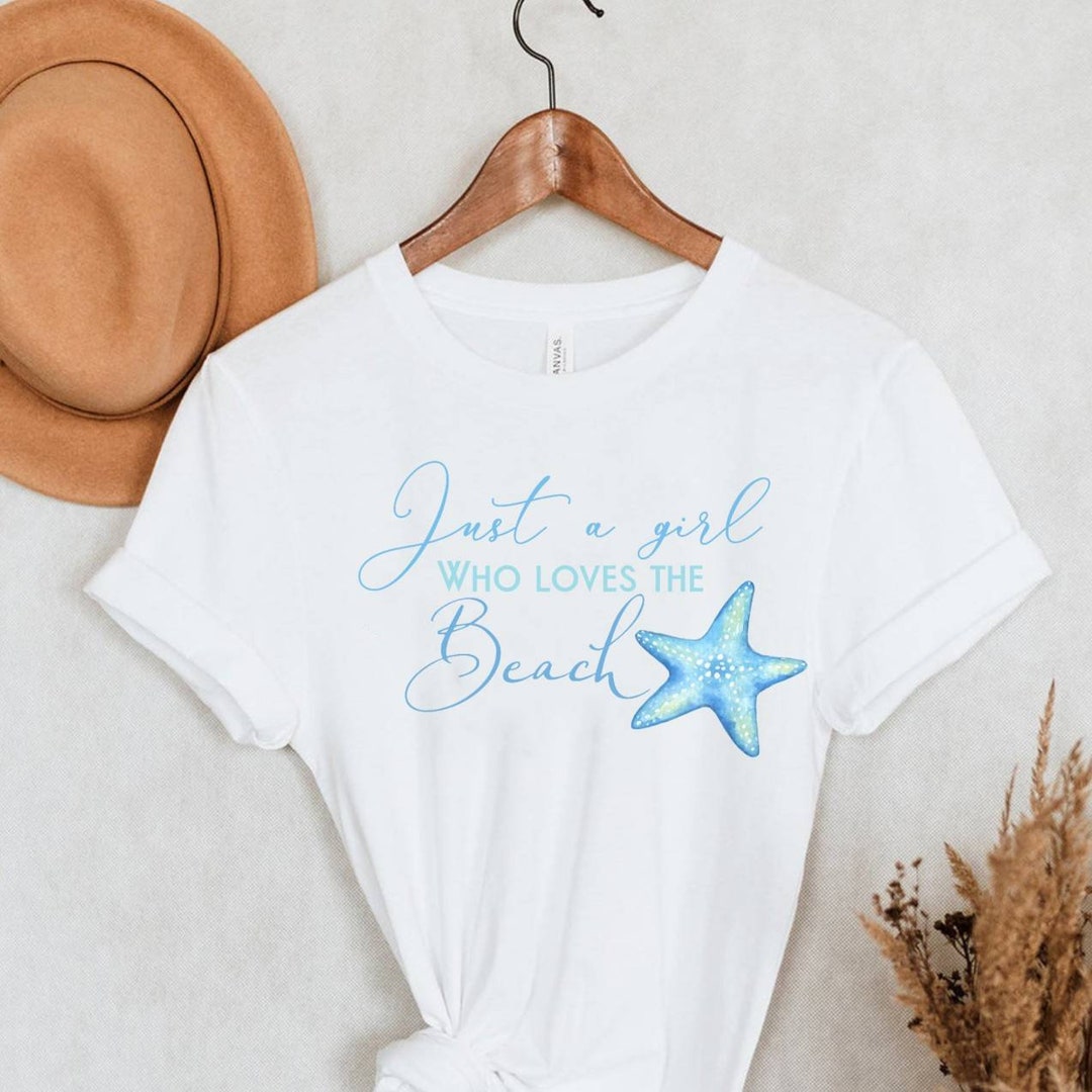 Just A Girl Who Loves the Beach Shirt, Beach Summer T-shirt, Beach Tee ...