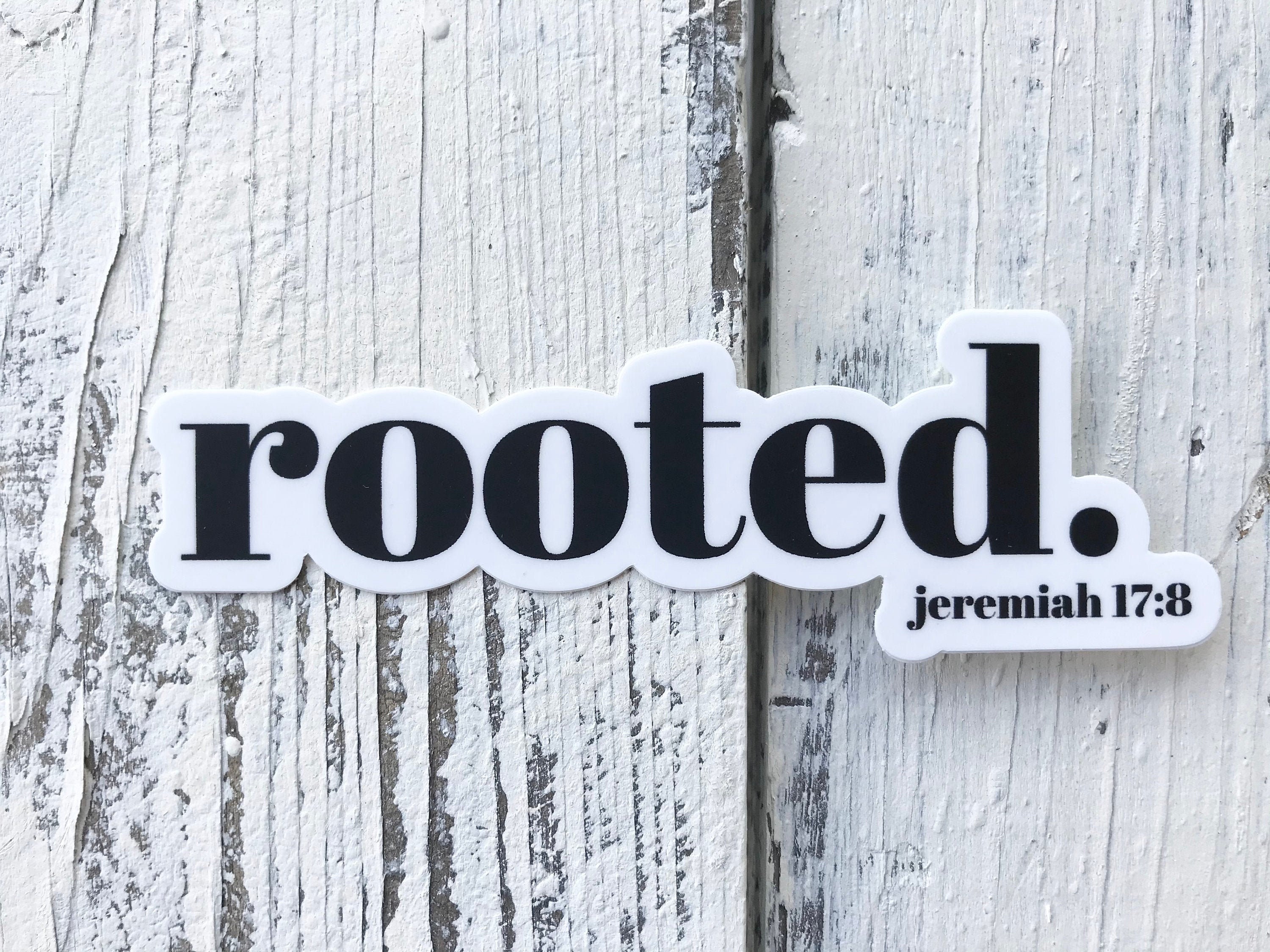 Rooted. Sticker // Weatherproof Vinyl Hydro Flask Laptop or | Etsy
