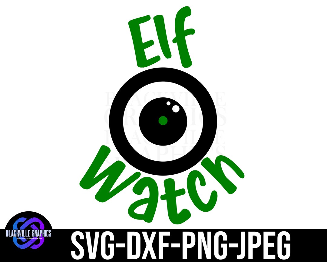 Elf Watch SVG Download Elf Cam Christmas SVG Holiday PNG Svg for Cricut ...