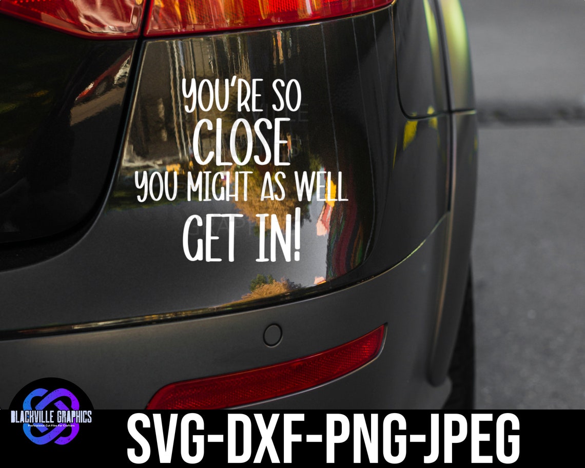 Funny Bumper Sticker SVG Digital Download Window Decal Svg - Etsy