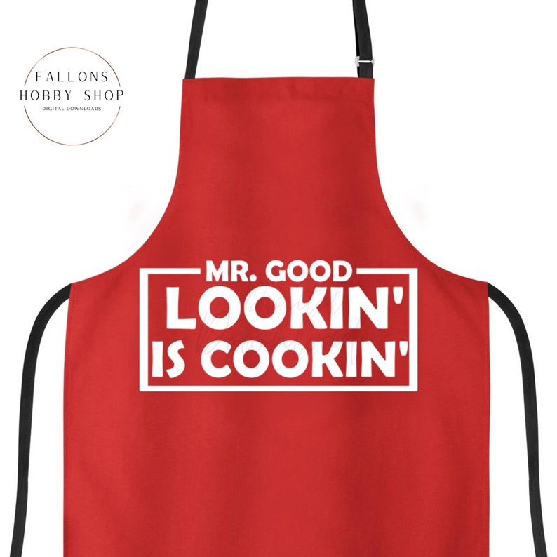 Mr. Good Lookin' is Cookin' BBQ Apron SVG Digital - Etsy