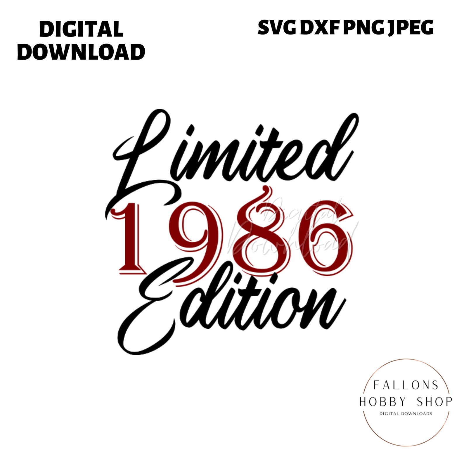 Limited Edition 1986 SVG Cut File 1986 Birth Year Digital Download - Etsy