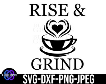 Rise and Grind SVG Instant Download - Etsy