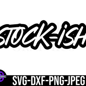 Stockish SVG Digital Download Bumper Sticker Instant Download Decals ...