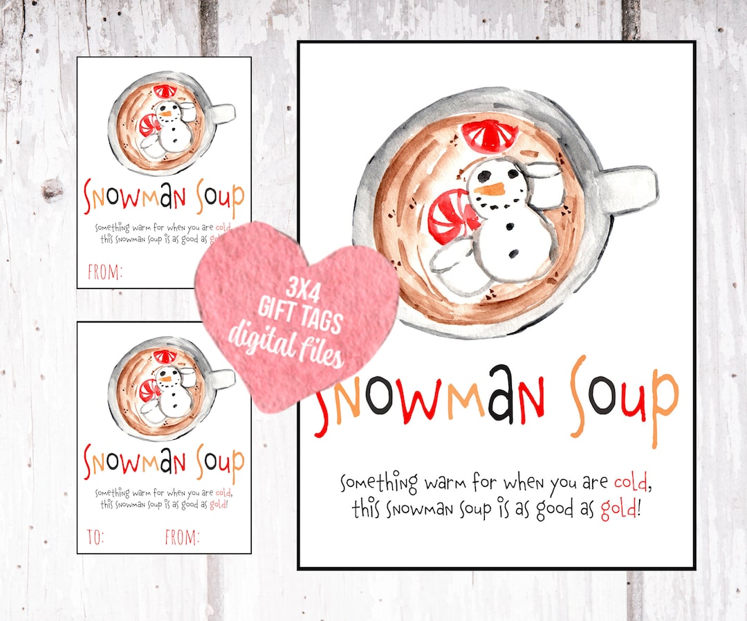 Snowman Soup Tags, Snowman Soup Printable, Snowman Soup Label ...
