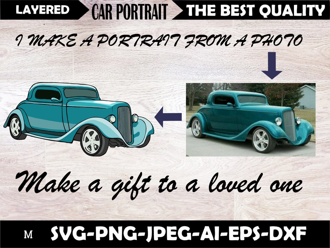 Custom Car Portrait Svg, Car Painting From Photo, Custom Portrait Svg ...
