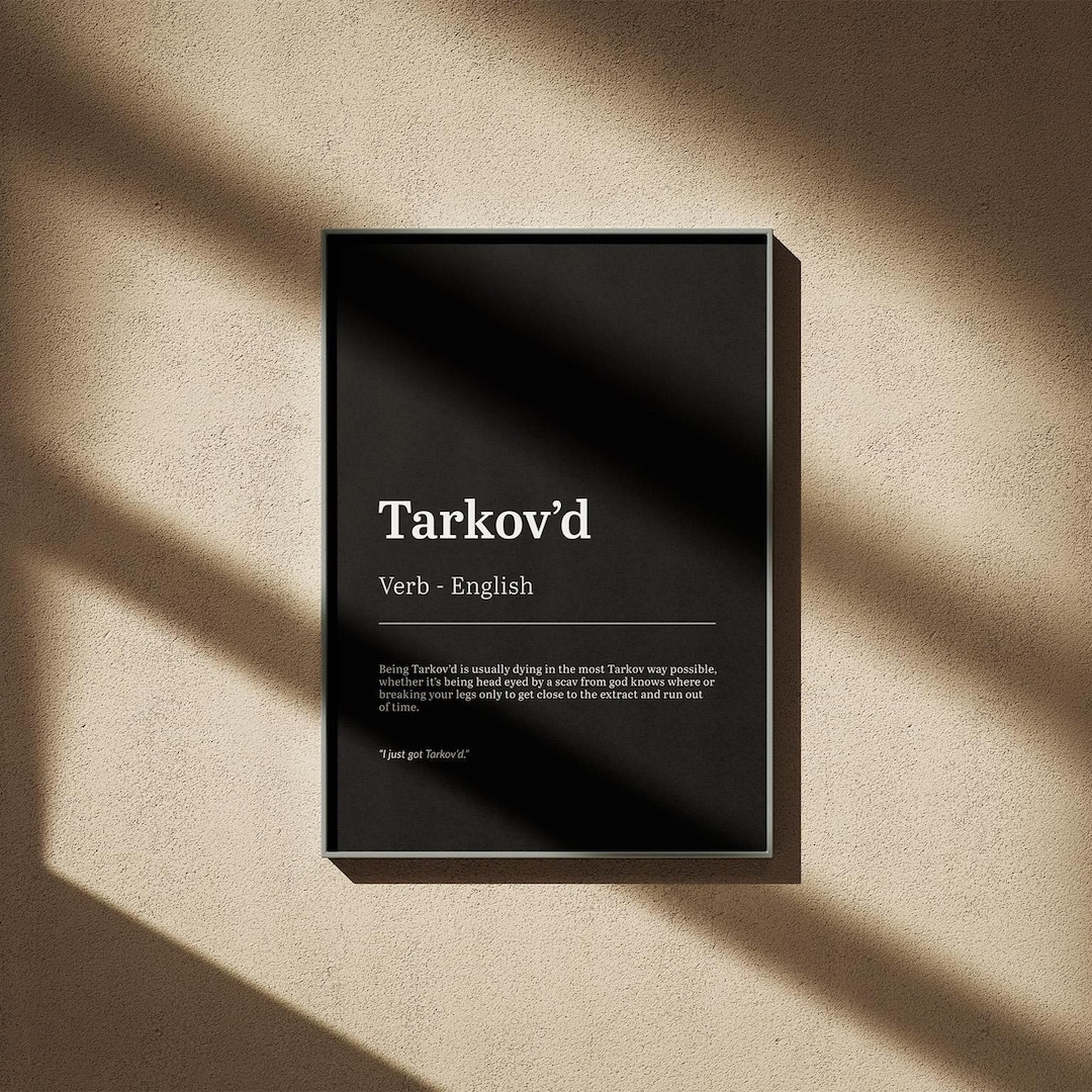 Tarkov'd Definition Print: EFT Gaming Art (A4/A3) - Etsy
