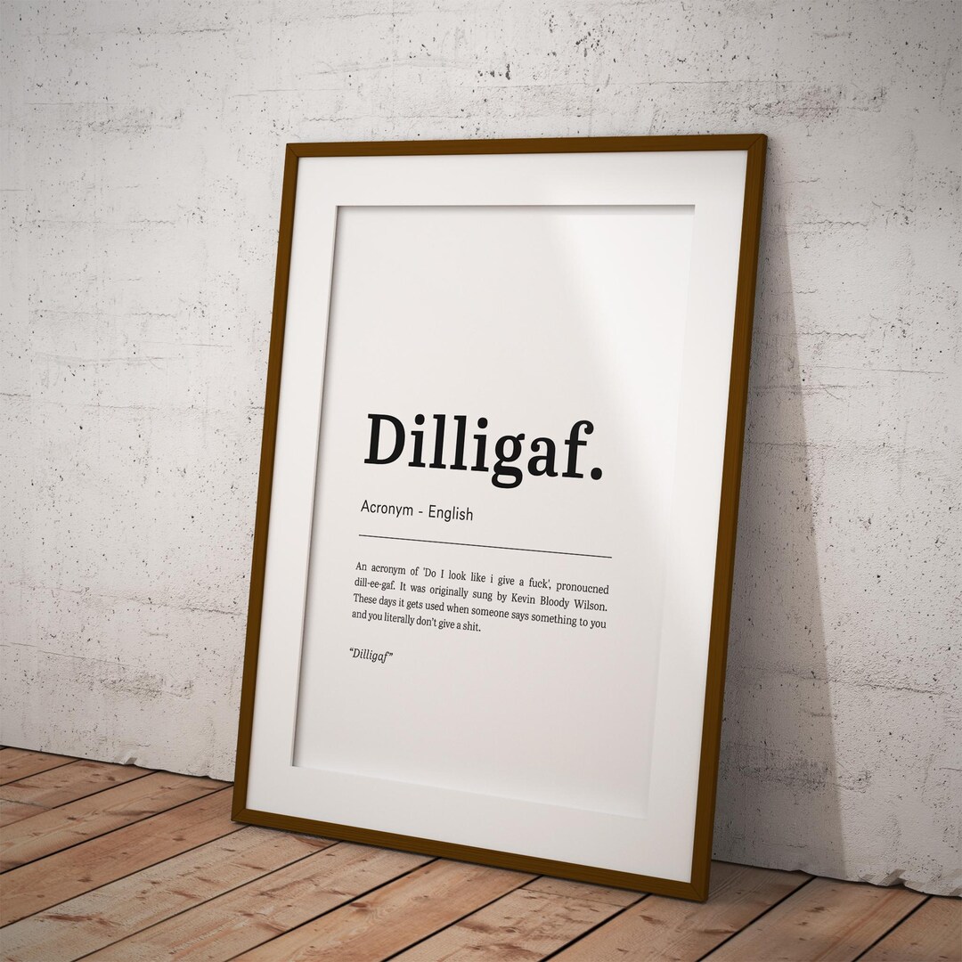 Dilligaf, Funny Definition Prints, Swearing Print, Man Cave Wall Art ...