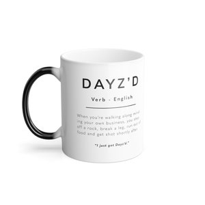 Dayz'd Definition Mug | US Based | Colour Changing Mug, 11oz - Etsy