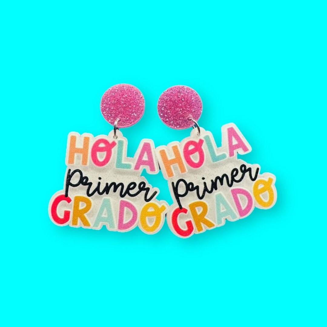 Hola Primer Grado Earrings Spanish First Grade Earring Bilingual ...