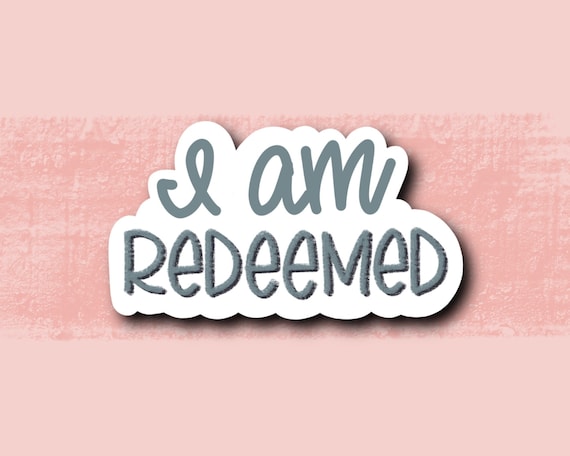 I Am Redeemed
