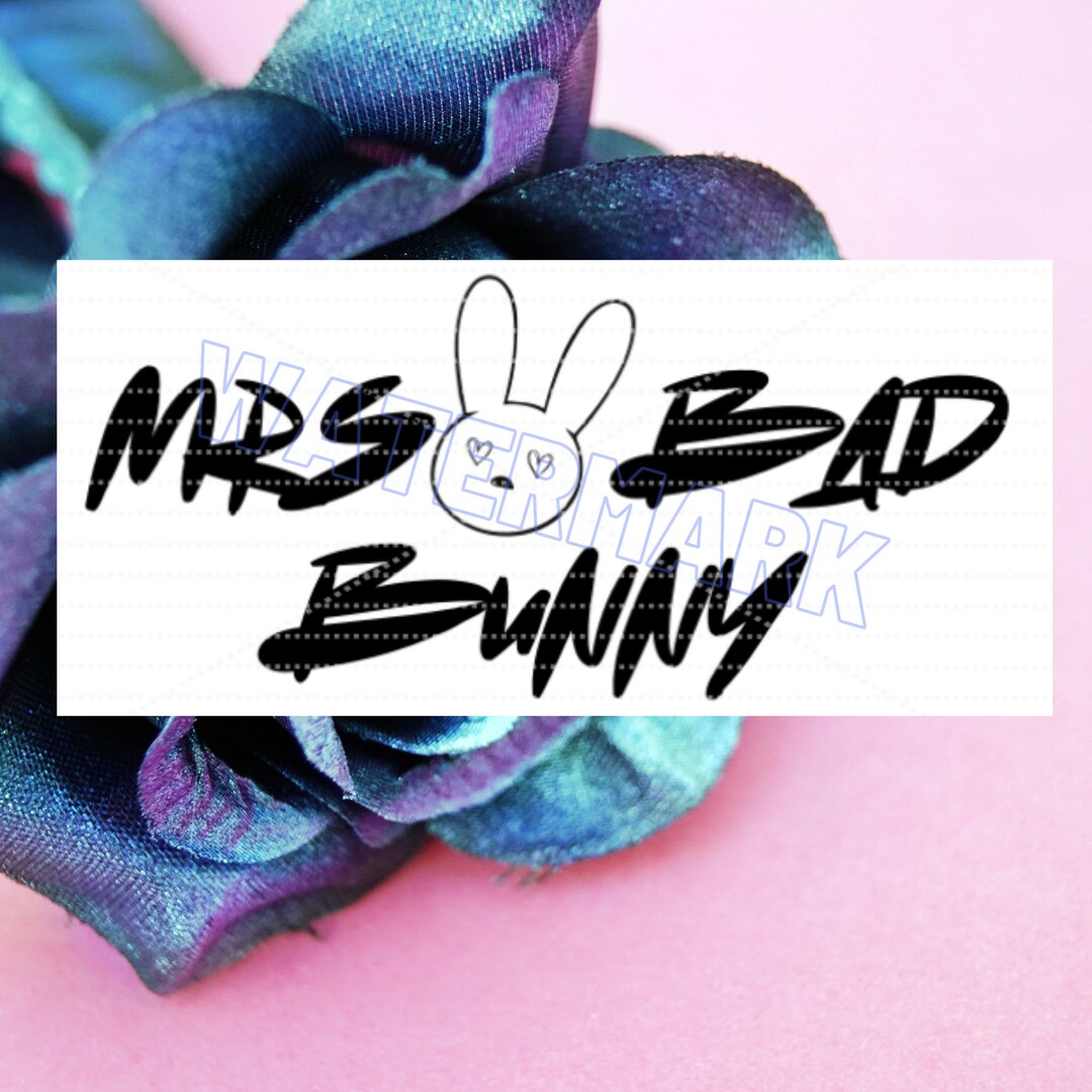 Mrs Bad Bunny SVG File, Bad Bunny Svg, Reggaeton Svg, Queen Svg, Music ...