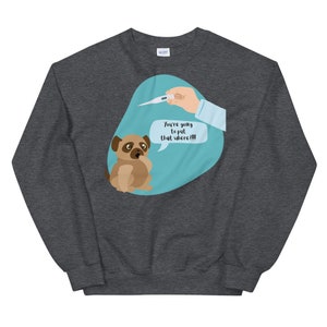 Veterinary Humor Sweatshirt, Dog Sweatshirt, Veterinarian Gift, Vet ...