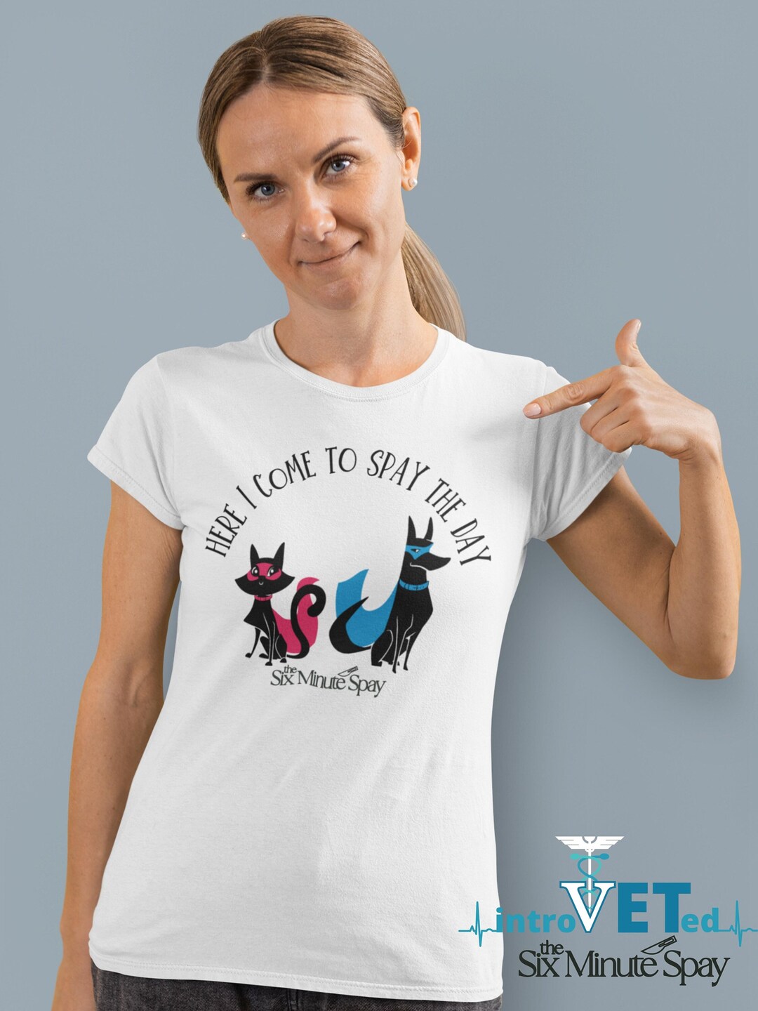 Here I Come to Spay the Day 6 Minute Spay Unisex T-shirt,veterinarian ...
