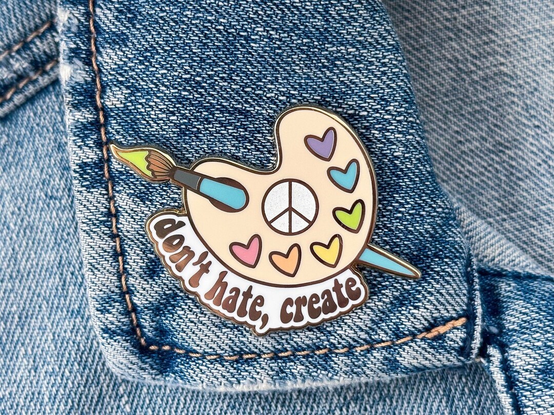 Paint Palette "don't Hate, Create" Hard Enamel Pin | Artist Pins ...