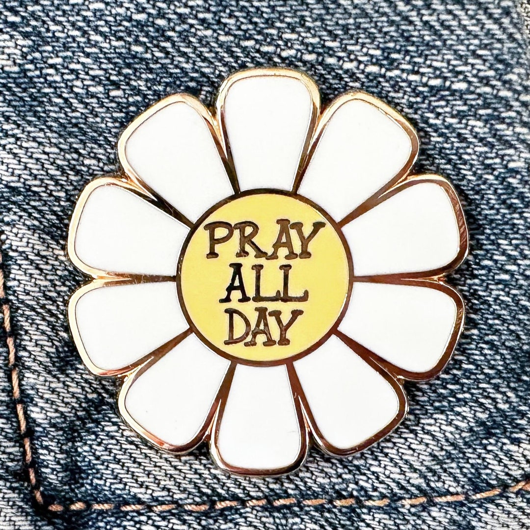 Pray All Day Hard Enamel Pin | Christian Enamel Pin | Christian Gift ...
