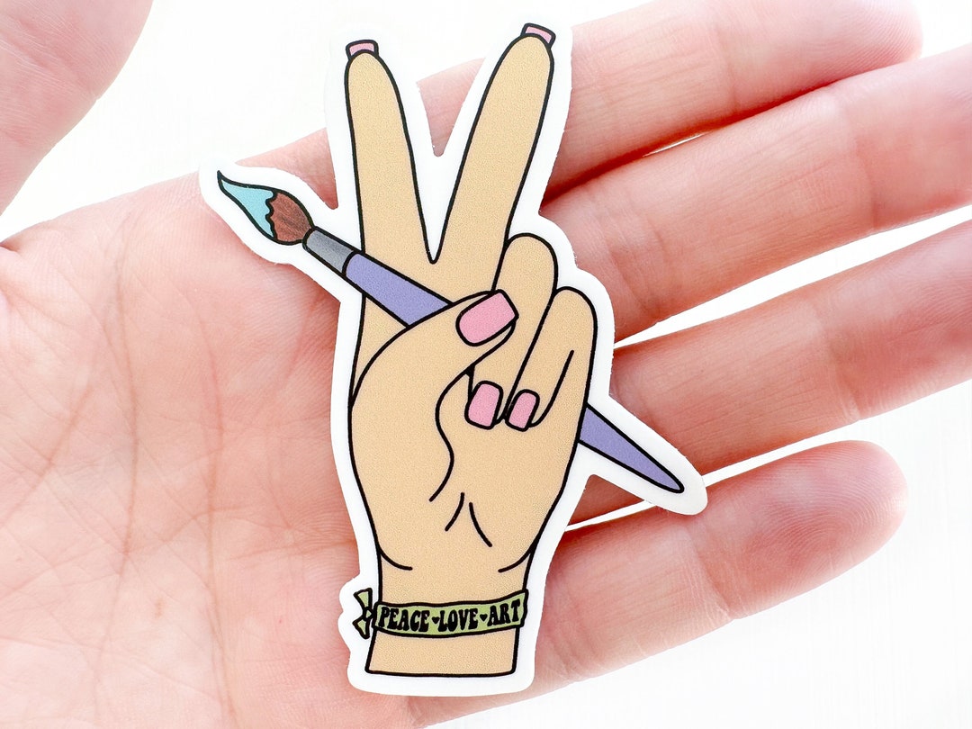 Peace, Love, & Art Sticker | Waterproof Sticker | Peace Sign Hand ...