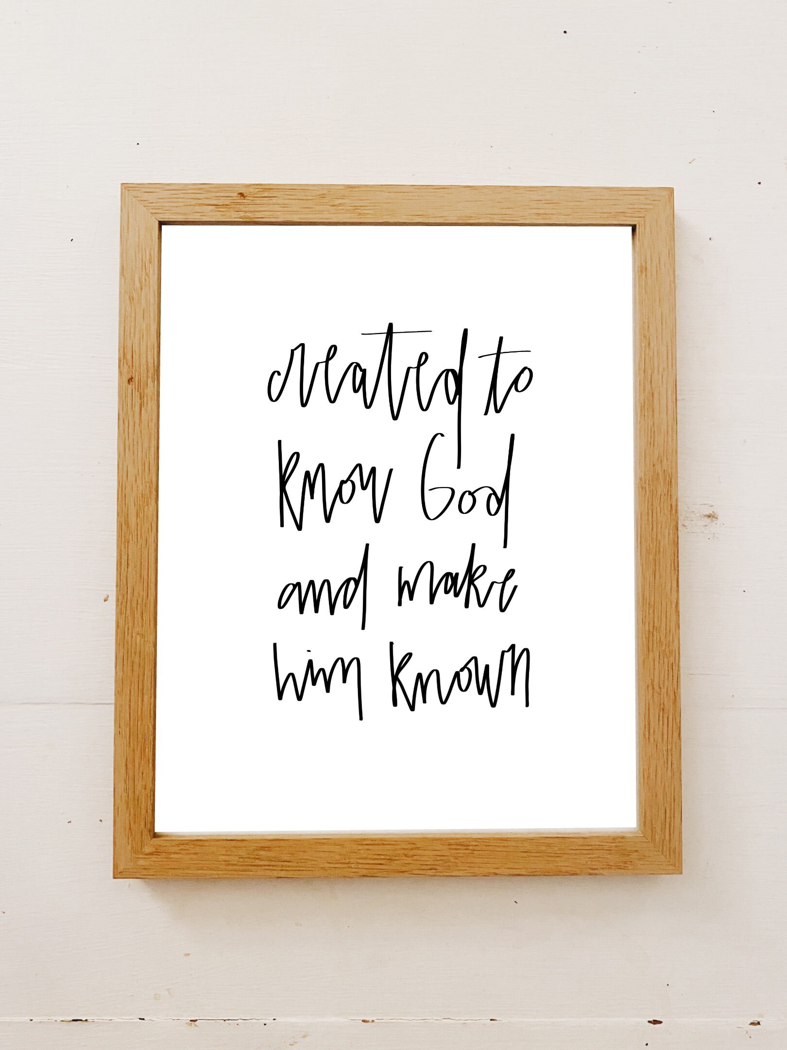 Created to Know God & Make Him Known | Etsy