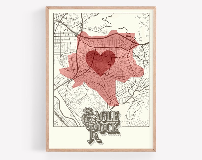 Eagle Rock Los Angeles Neighborhood Map Poster Wall Art - Etsy