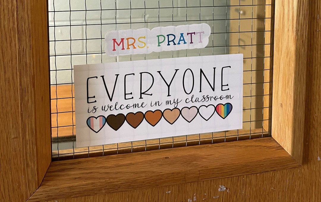 Everyone is Welcome in My Classroom Sticker Door Sticker Window Sticker ...
