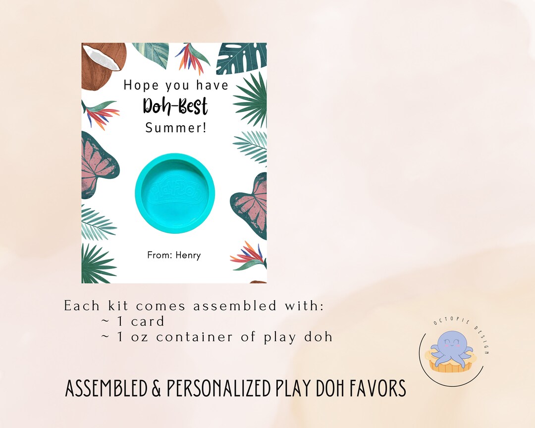 Hope You Have Doh-best Summer Play Doh Party Favors, Classroom Gifts ...