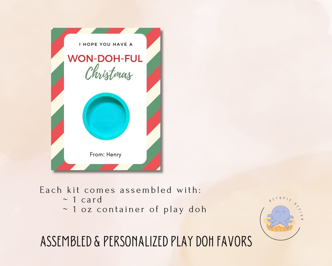 I Hope You Have a Won-doh-ful Christmas Play Doh Party Favors ...