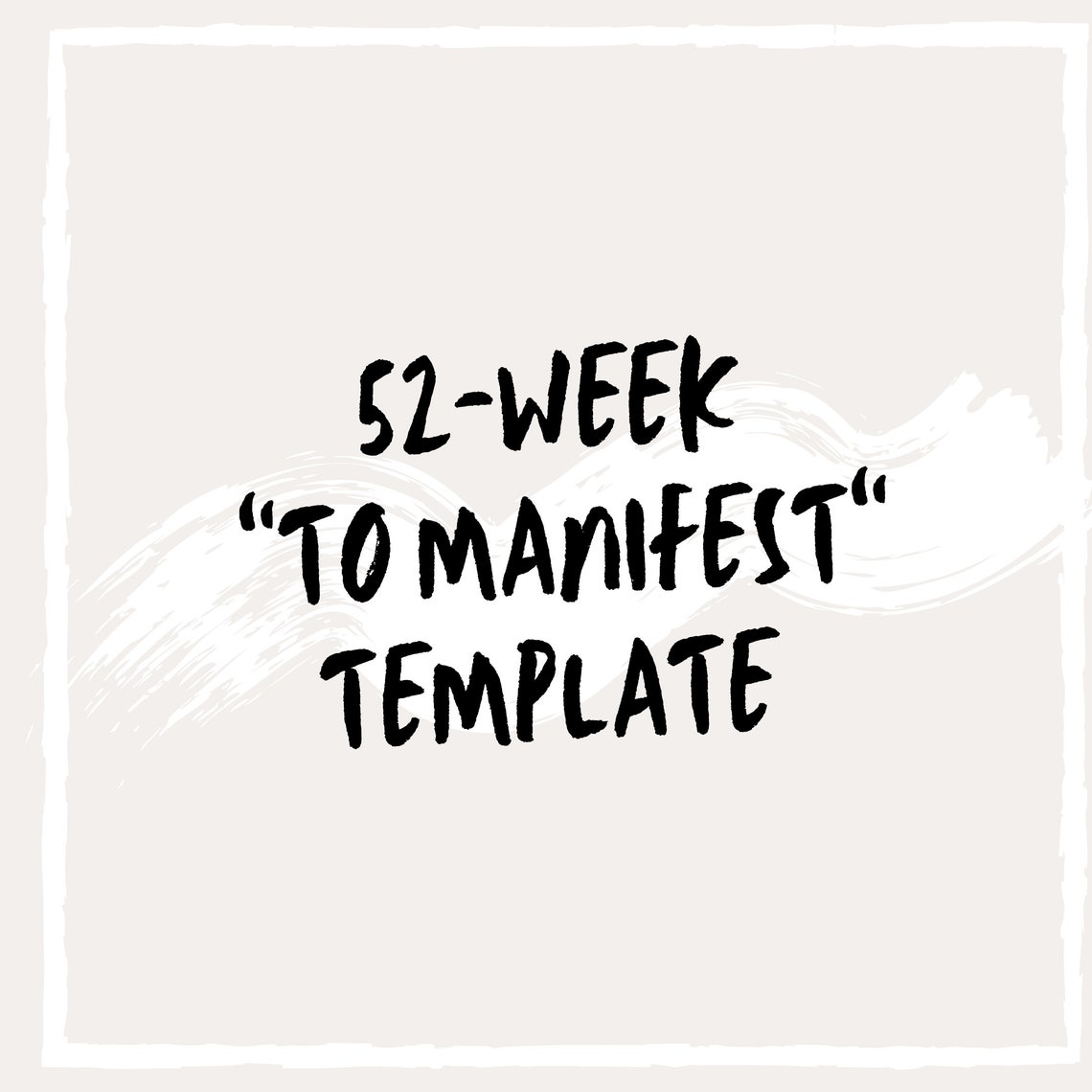 52- Week "to Manifest" Template - Etsy