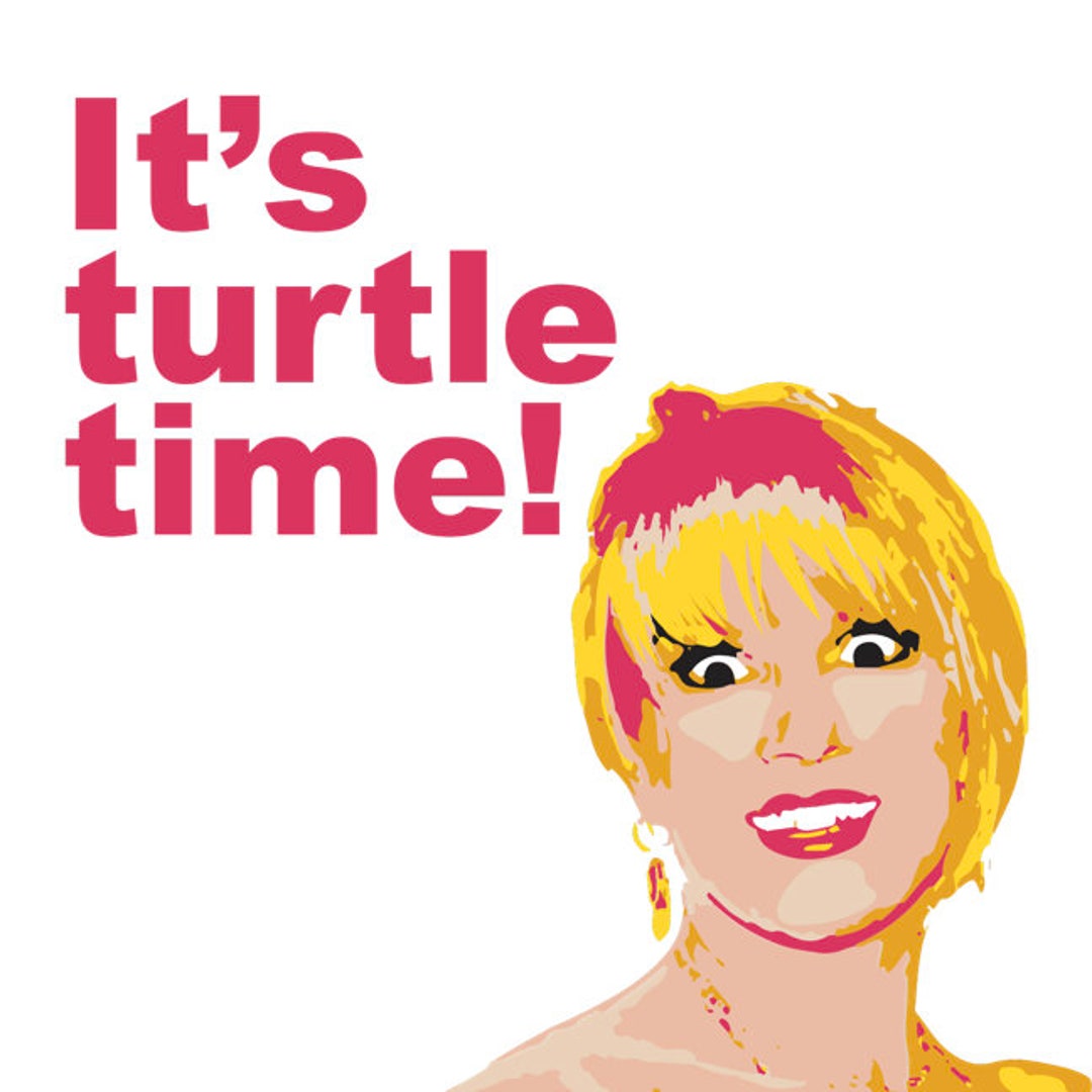 It's Turtle Time Instant Download. Scalable, Lossless Artwork, Ready to ...