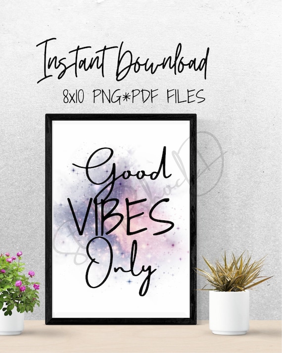 Good Vibes Only Watercolor Printable Wall Art Instant | Etsy