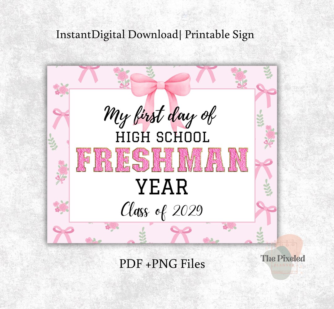 First Day of Freshman Year| Coquette First Day of High School Sign ...