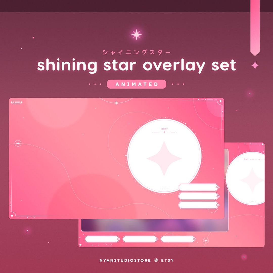 Shining Star Animated Overlay Set, Twitch Vtuber Streamer Pack ...