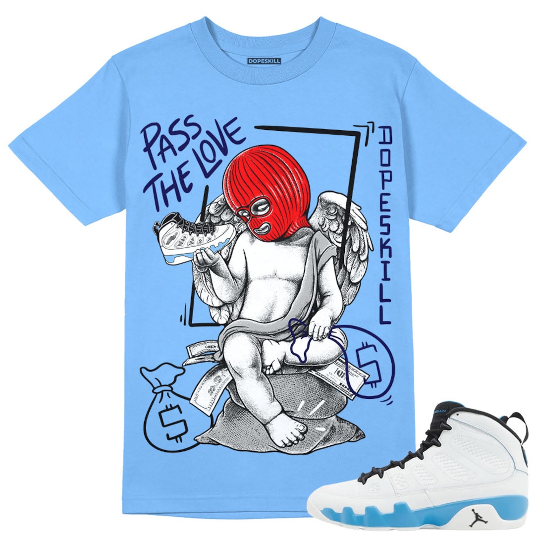 Powder Blue 9s Dopeskill Unisex Shirt Pass the Love Graphic - Sky Blue ...