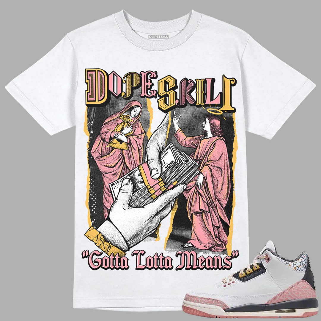 Red Stardust 3s Dopeskill Unisex Shirt Gotta Lotta Means Graphic - Etsy