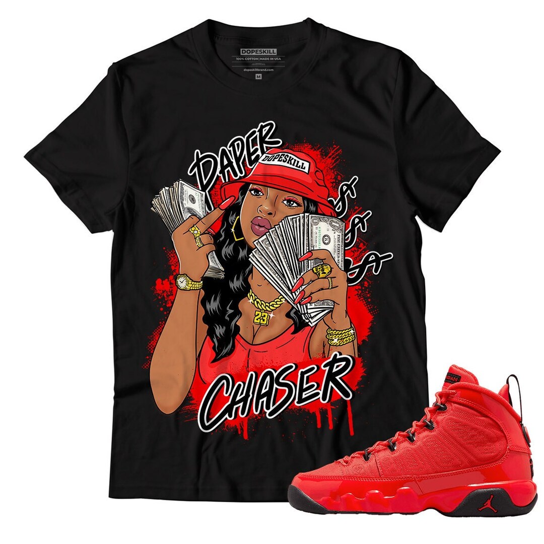 Paper Chaser Unisex Shirt Match Jordan 9 Chile Red - Etsy