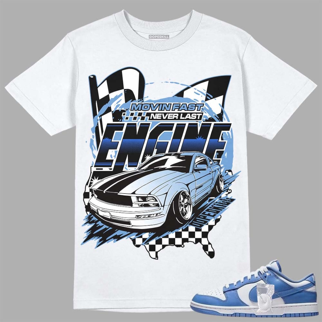 Dunk White Polar Blue Dopeskill Unisex Shirt ENGINE Tshirt Graphic - Etsy