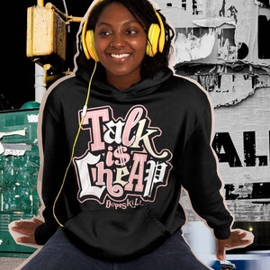 Washed Pink 1s Retro High OG Dopeskill Unisex Hoodie Talk is Chip ...