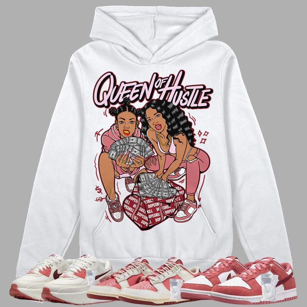 Valentine's Day Collection Dopeskill Unisex Hoodie Queen of Hustle Graphic - Etsy