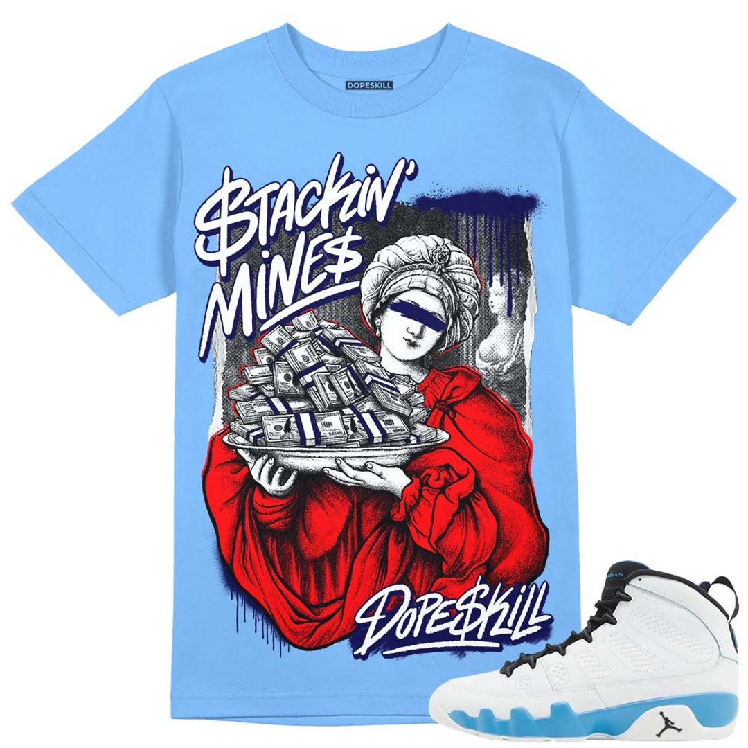 Powder Blue 9s Dopeskill Unisex Shirt Stackin Mines Graphic - Sky Blue ...