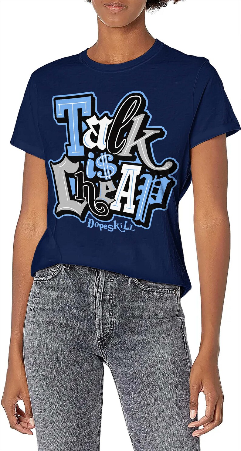 Midnight Navy 5s Dopeskill Unisex Shirt Talk is Chip Graphic - Navy ...