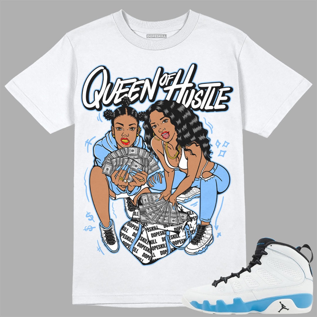 Powder Blue 9s Dopeskill Unisex Shirt Queen of Hustle Graphic - Etsy