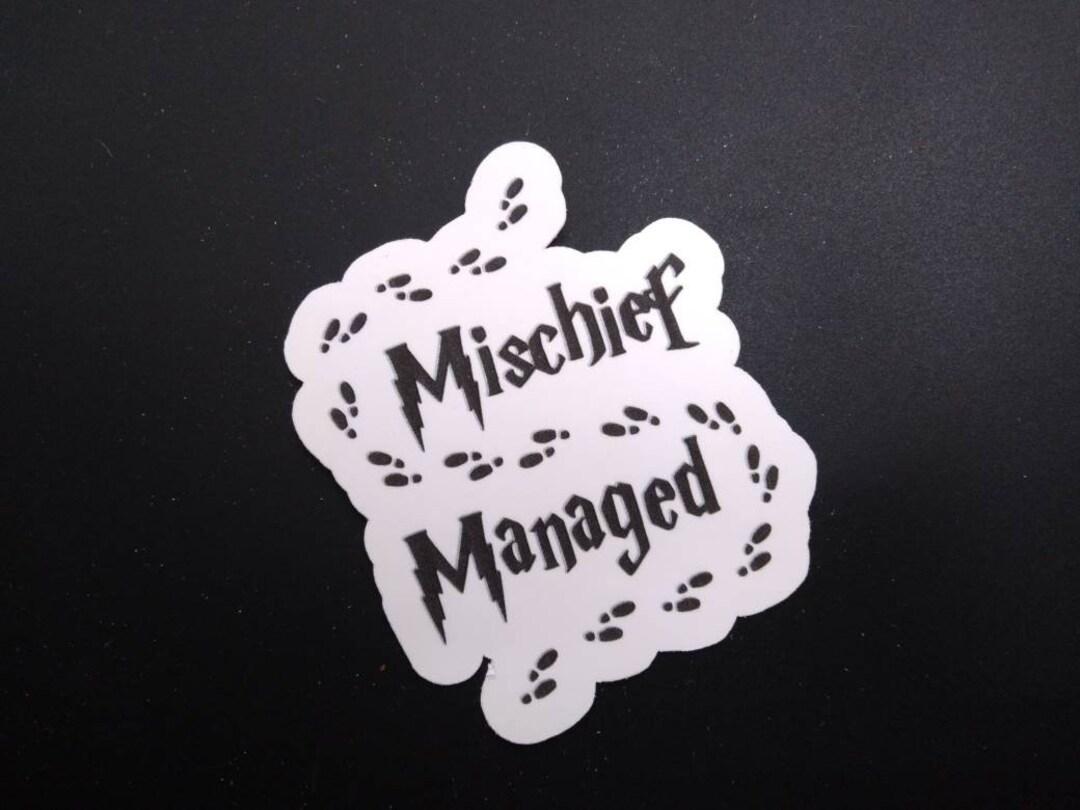 Mischief Managed Sticker, Phone Sticker, Laptop Sticker - Etsy