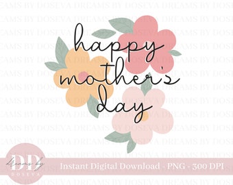 Happy Mother's Day PNG, Mothers Day Card Design, Spring Flowers ...