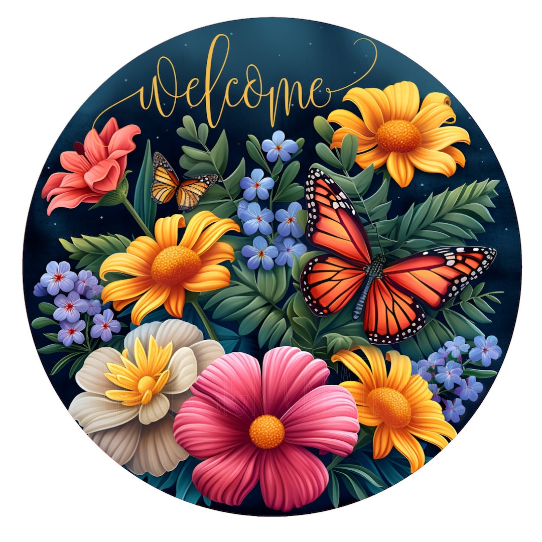 Flowers and Butterfly Welcome Wreath Sign, Metal Wreath Sign, Round ...