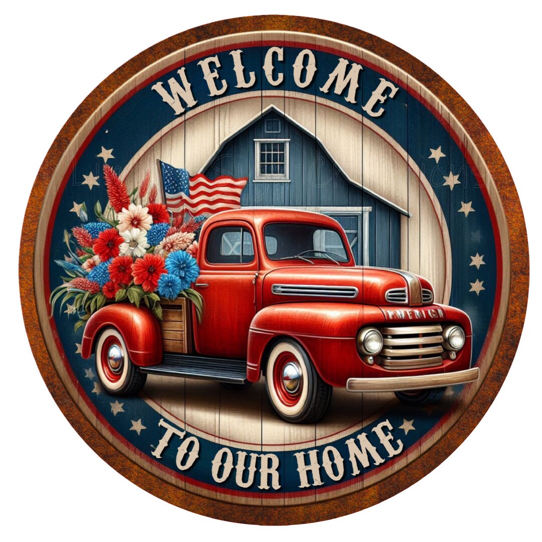 Patriotic Red Truck Welcome to Our Home Wreath Sign, Metal Wreath Sign ...