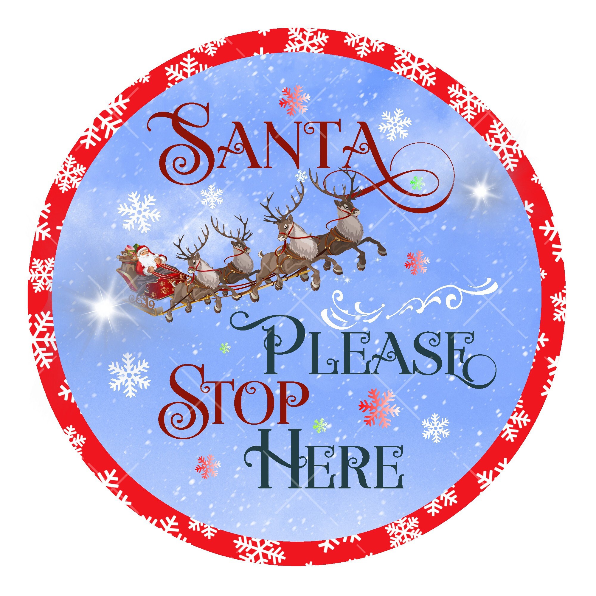 CM163 Santa Please Stop Here For Name Here Sign