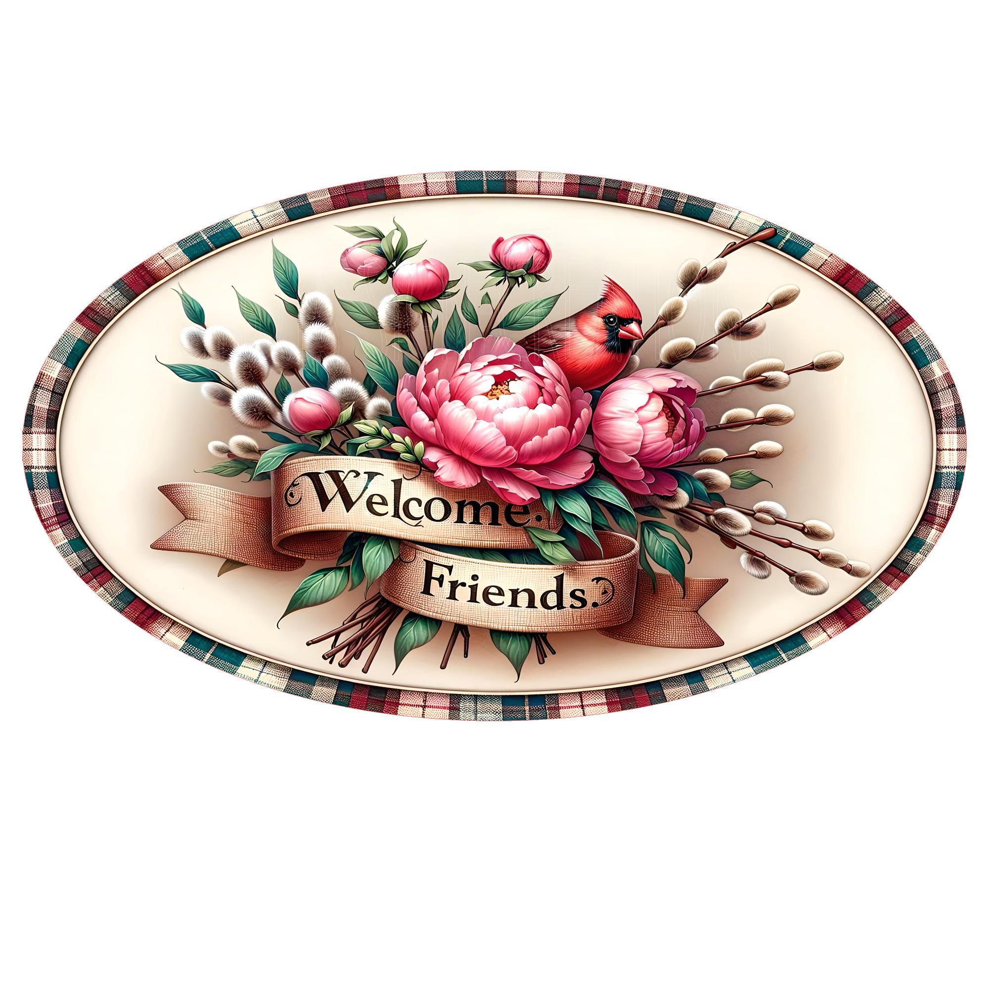 Cardinal With Peonies Welcome Friends Wreath Sign, Metal Wreath Sign ...