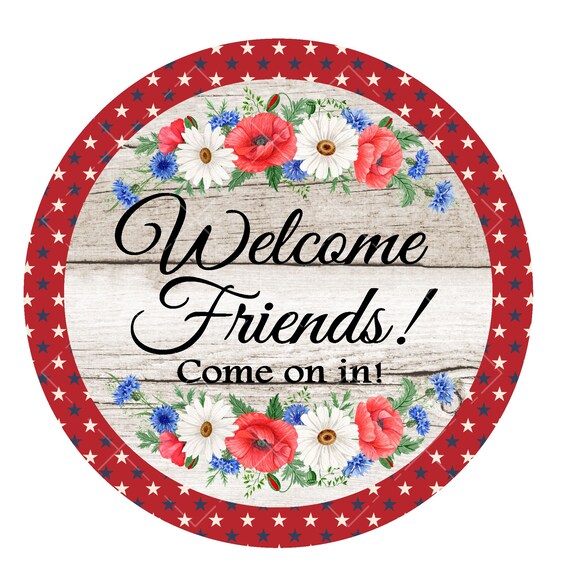 Welcome Friends Wreath Sign Metal Wreath Sign Signs for - Etsy